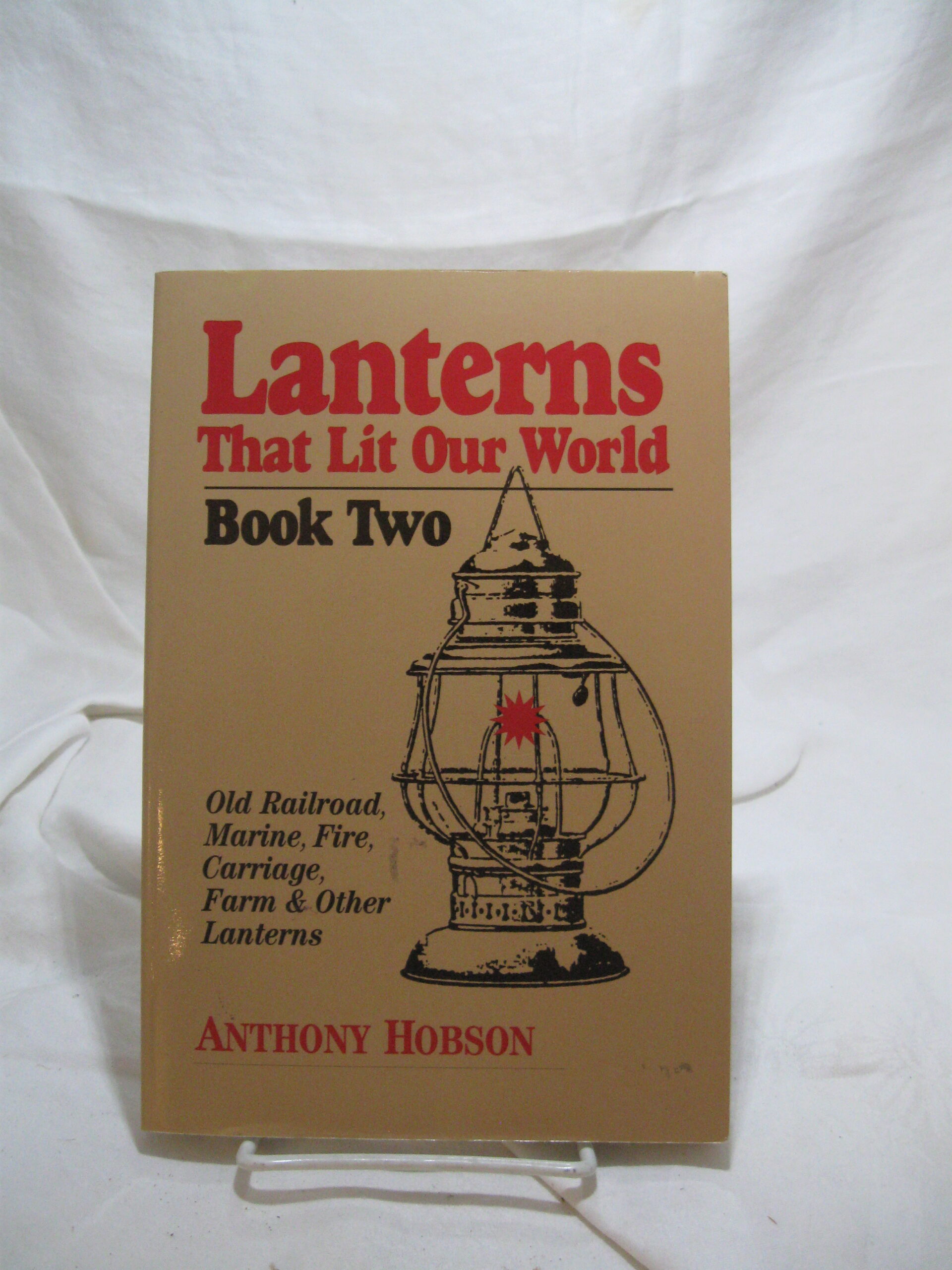 Lanterns the lit our World. Book Two. Anthony Hobson - The Historical ...